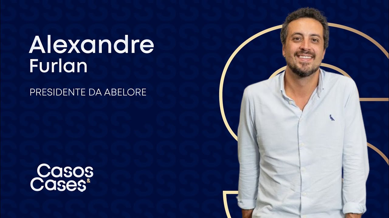 O Podcast Casos e Cases conversa com Alexandre Furlan, presidente da ...