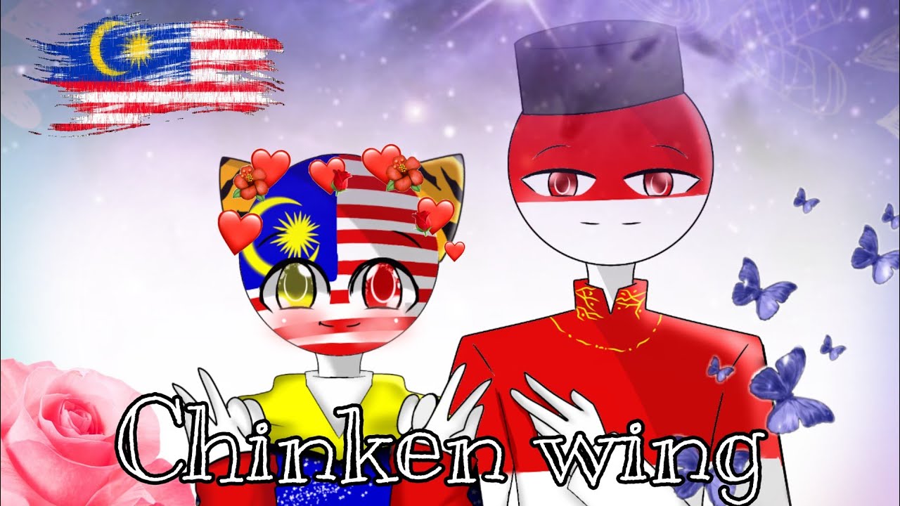 Chiken wing |countryhumans malaysia |🇲🇾 - YouTube
