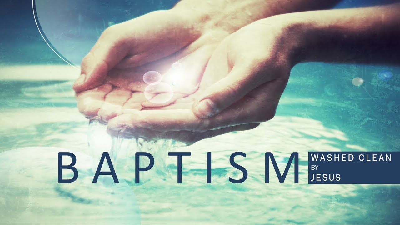 October 23, 2022 - Baptism: Washed Clean By Jesus - YouTube