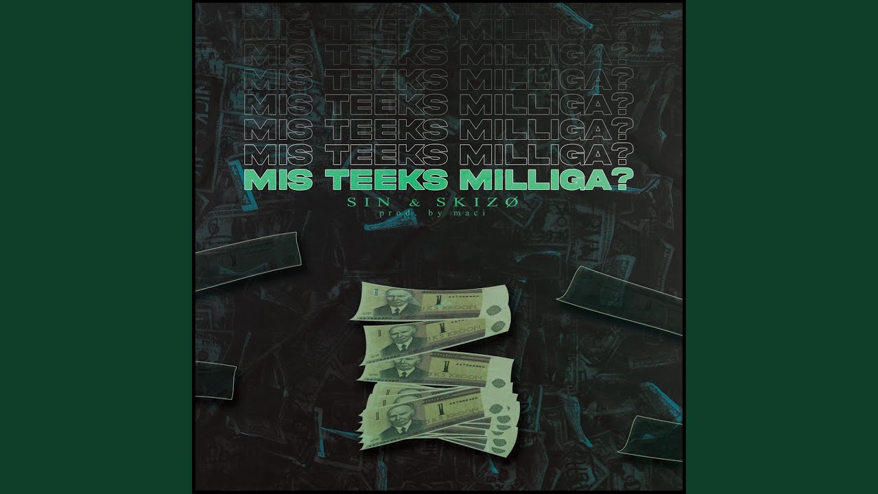 Mis teeks milliga? (feat. SKIZØ & MC Sin) - YouTube