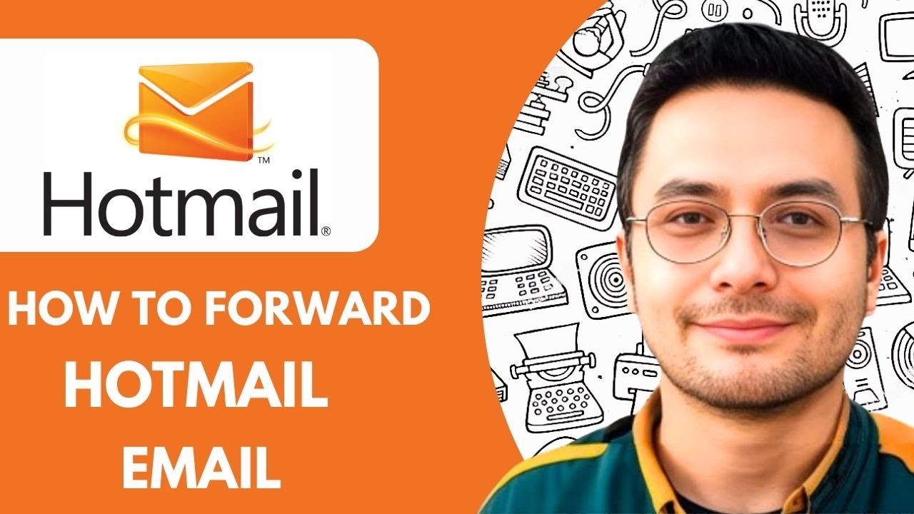 How to Forward Hotmail Email 2025 (Full Guide) - YouTube