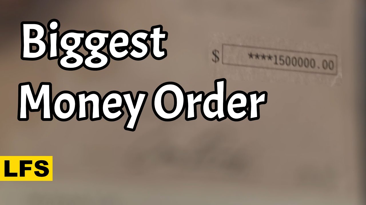 Biggest Money Order - YouTube