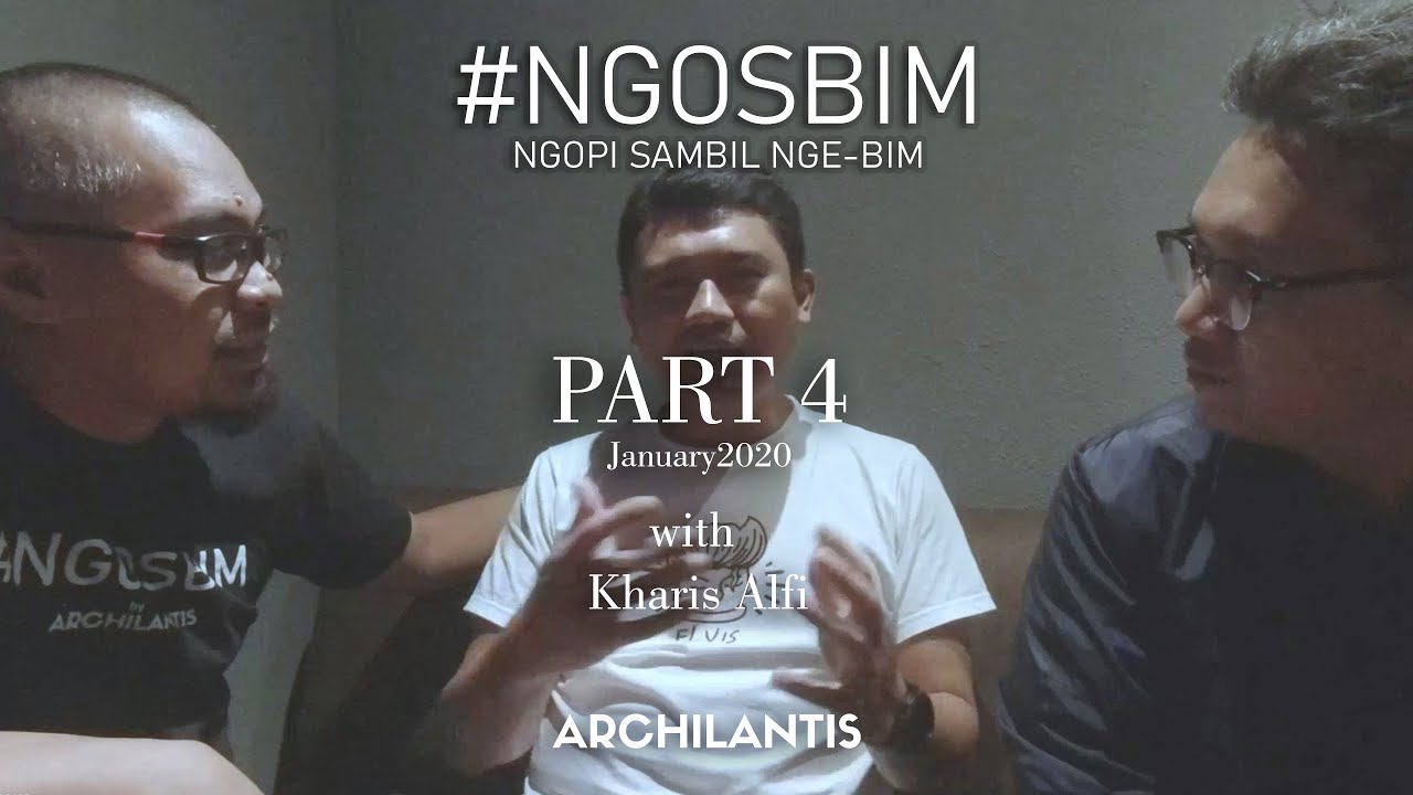 #NGOSBIM PART 4 - 3 Januari 2020 - Archilantis - YouTube