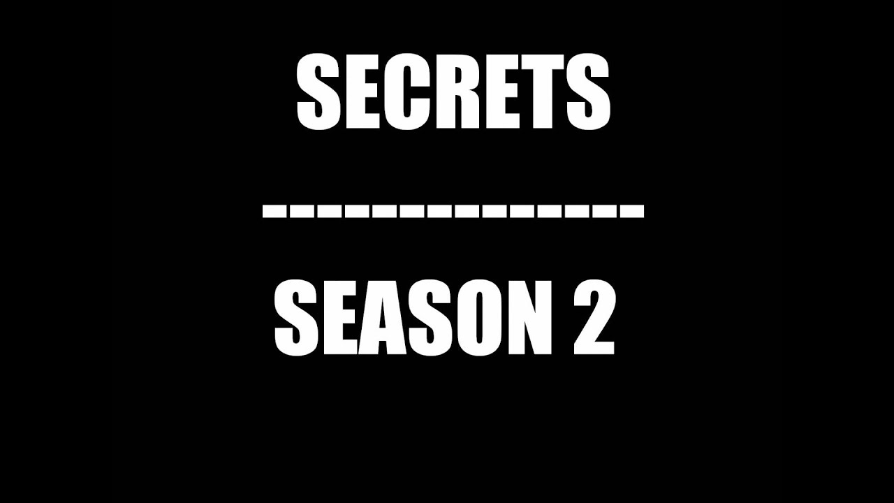 Secrets- Season 2 Ep 1 part 2 - YouTube