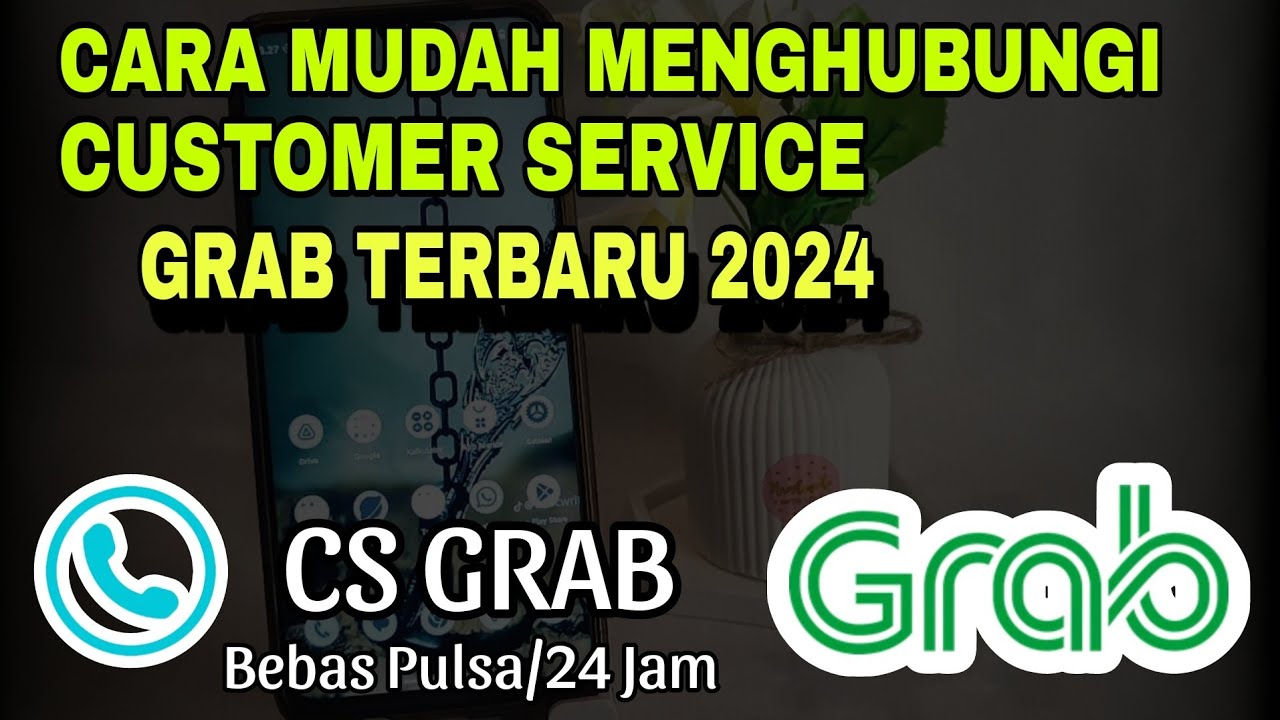 Cara Menghubungi Customer Service Grab Terbaru 2024 (CS Grab) - YouTube