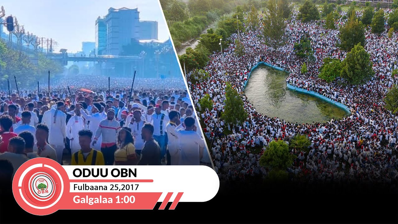 Oduu Galgala Sa'aatii 1:00 OBN Fulbaana 25, 2017 - YouTube