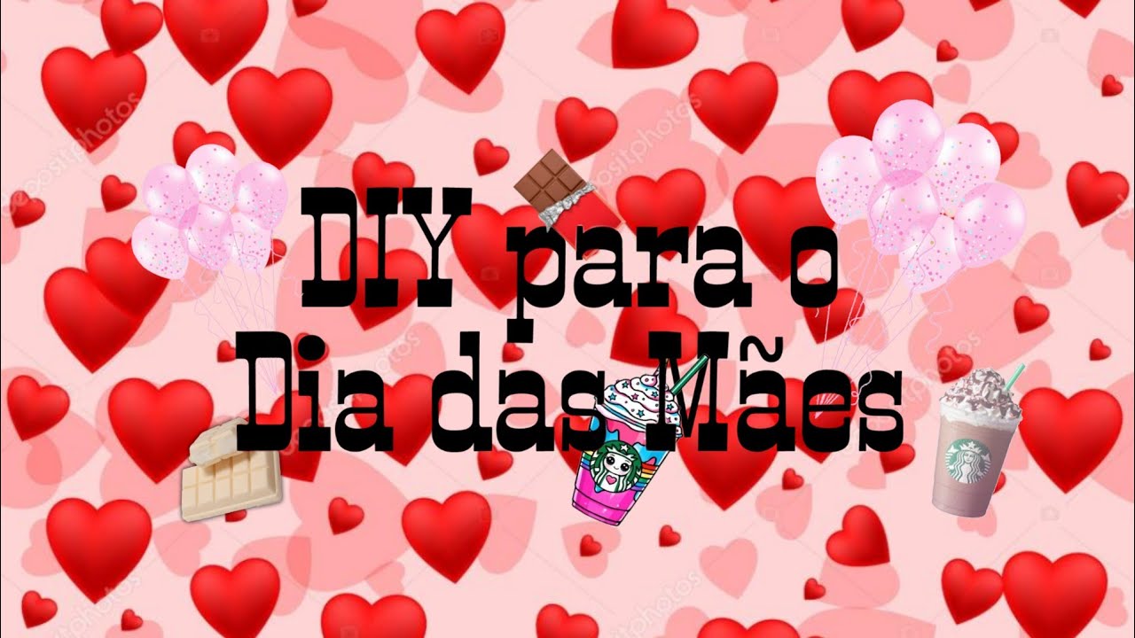 DIY DIA DAS MÃES - YouTube