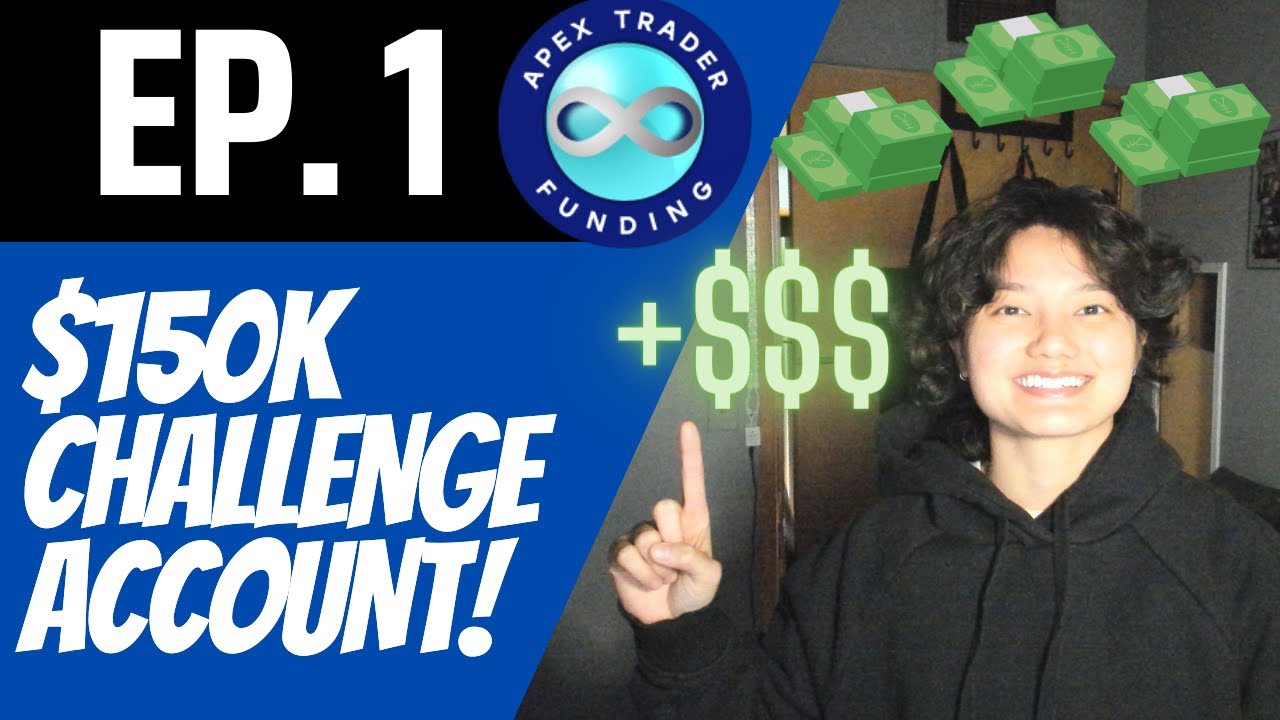 $150k CHALLENGE, +$2500 | Apex Trader Funding EP. 1 | 80% off lifetime ...