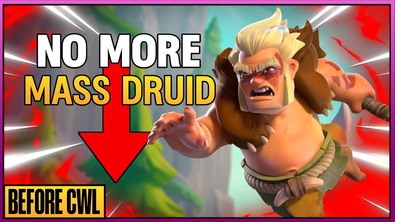 New balance changes for druid clash Of Clans|druid getting nerf clash ...