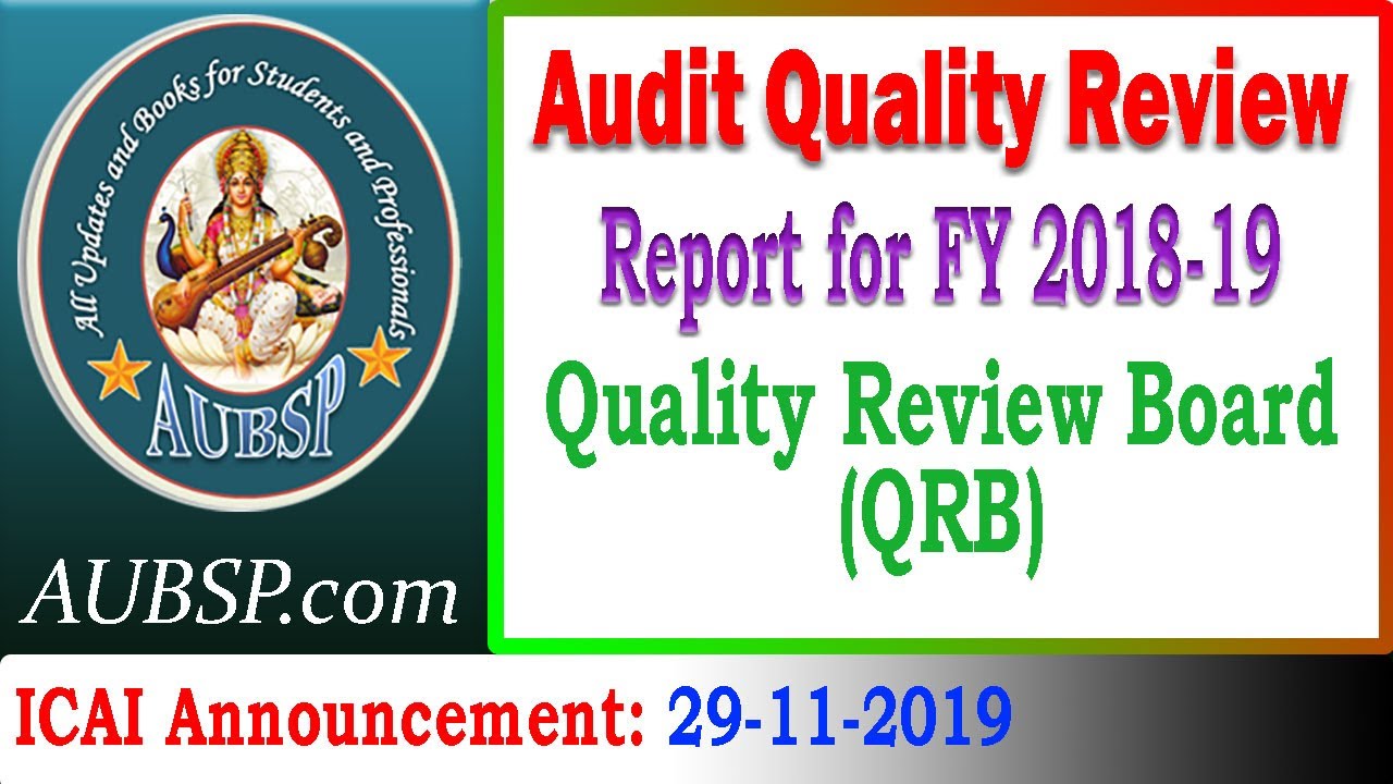 ICAI QRB Report FY 2018 19 | Report on Audit Quality Review of Quality ...