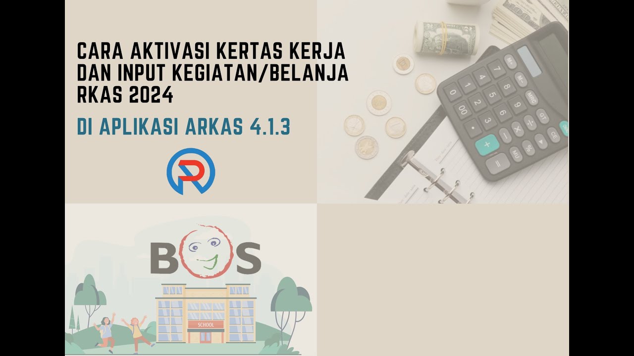 Cara Aktivasi Kertas Kerja dan Input Kegiatan/Belanja RKAS 2024 Pada Aplikasi ARKAS 4.1.3 - YouTube