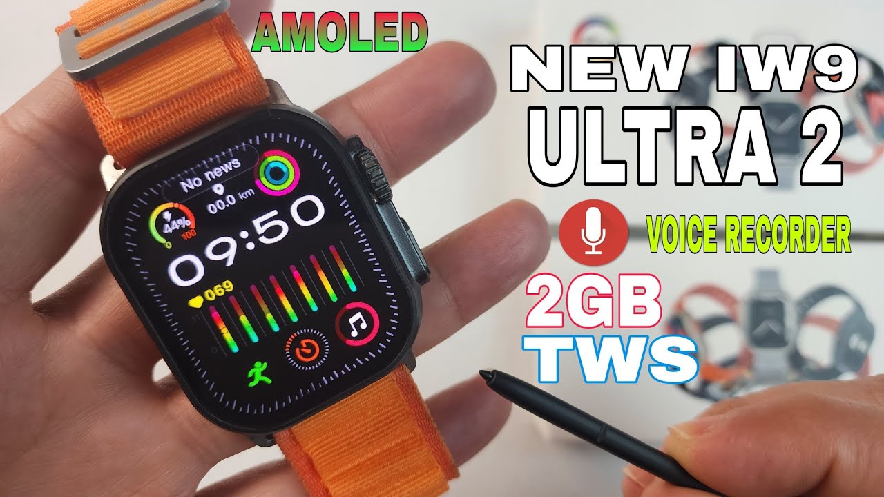 IW9 ULTRA 2 AMOLED + 2GB + TWS - YouTube