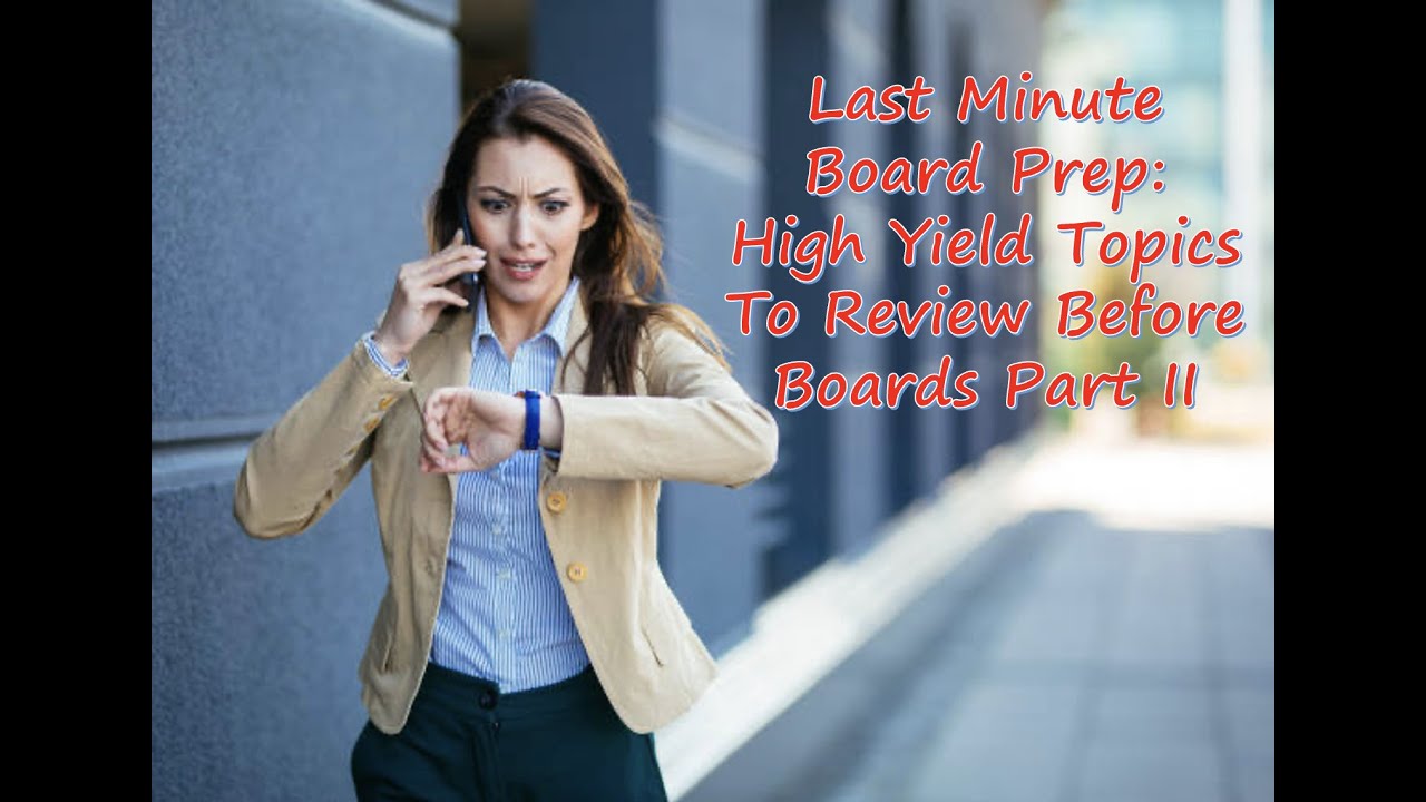 Boards Prep Crash Course and Interview Prep for High Yield Questions ...