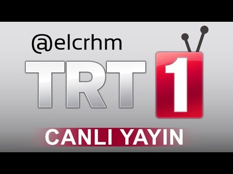 elcrhm - TRT 1 Ana Haber Ön İzleme