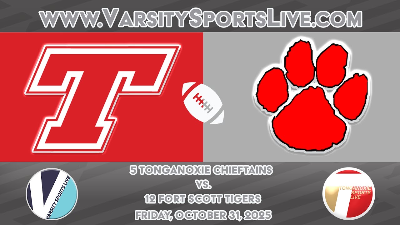 5 Tonganoxie Chieftains vs. 12 Fort Scott Tigers (Football: Week 9 ...