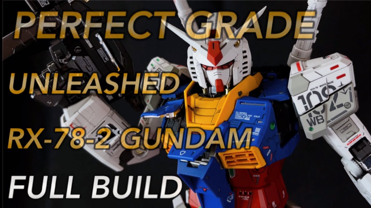 PERFECT GRADE UNLEASHED RX-78-2 GUNDAM 1/60 FULL BUILD #gundam # ...
