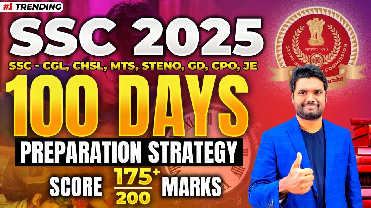 SSC CGL 100 Days Preparation Strategy To Score 175+ Marks In First ...