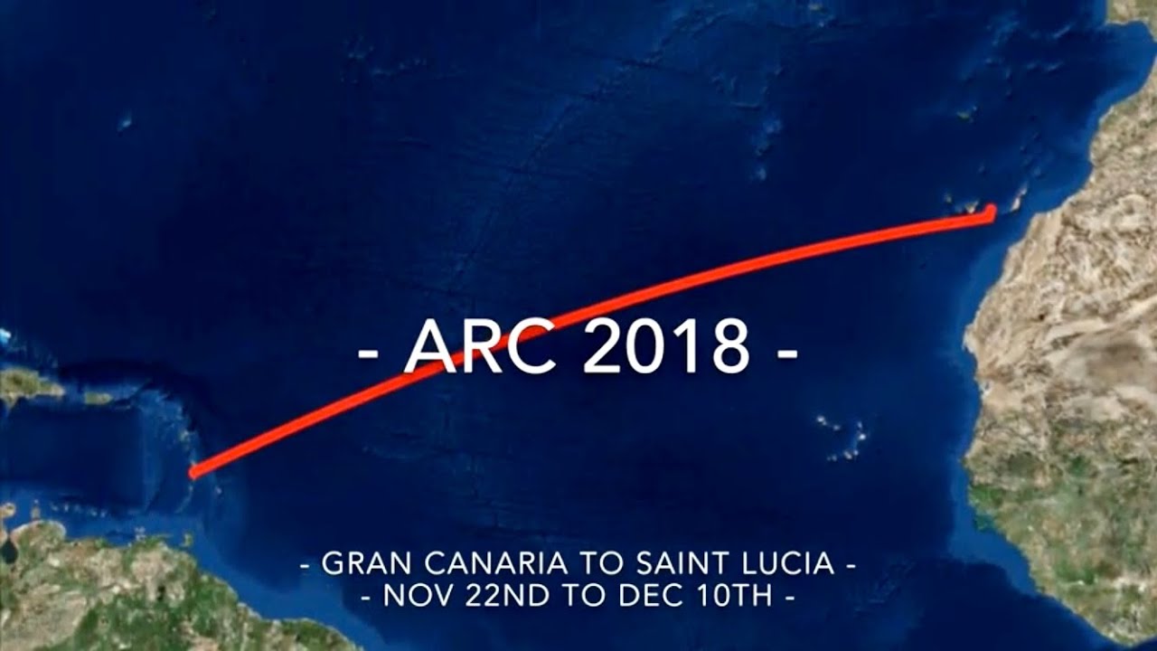 Sailing the ARC 2018 - YouTube