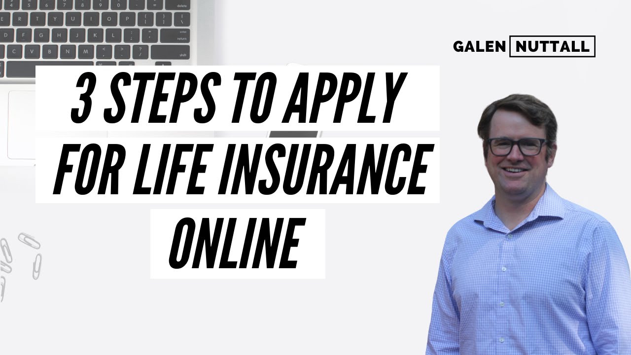 The Three Steps to Apply for Life Insurance Online - YouTube