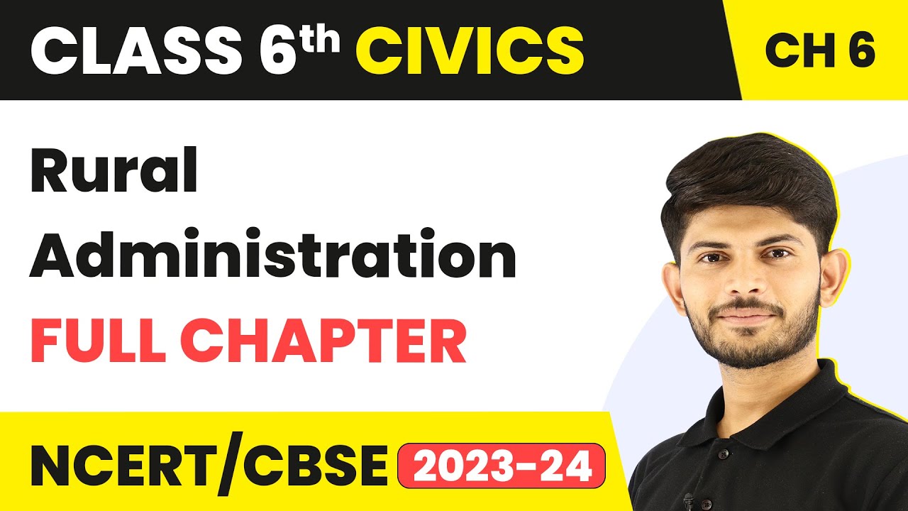 Rural Administration Full Chapter Class 6 Civics | NCERT Civics Class 6 ...