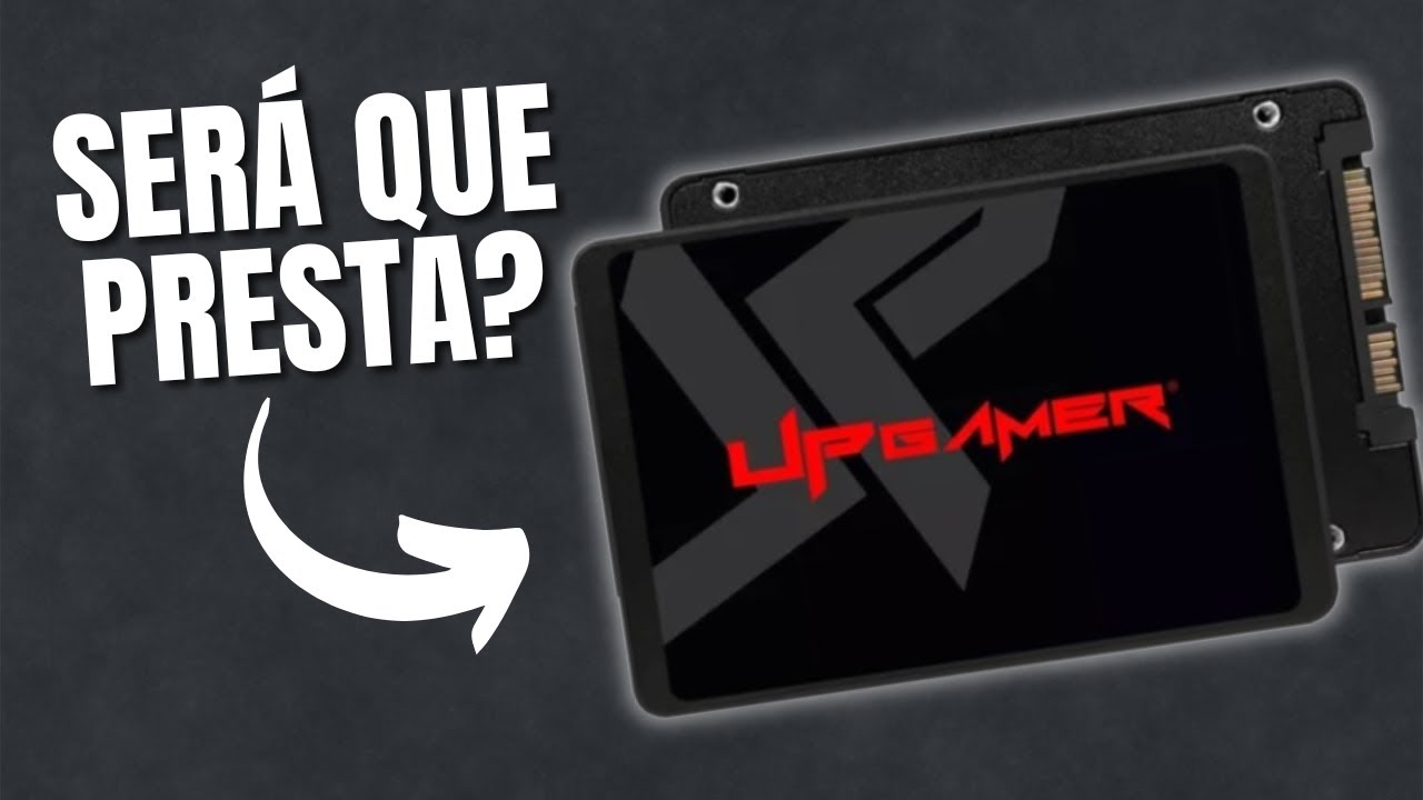 SSD UPGAMER será que é bom? Nova Marca - YouTube