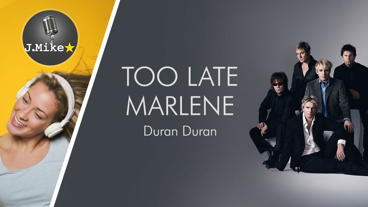 🎙️Too Late Marlene - Duran Duran - Instrumental w backing vocals - YouTube