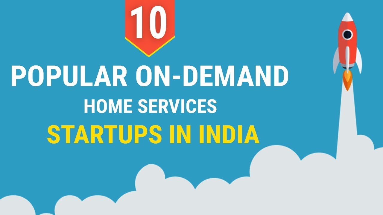 10 Popular On-Demand Home Services Startups in India - YouTube