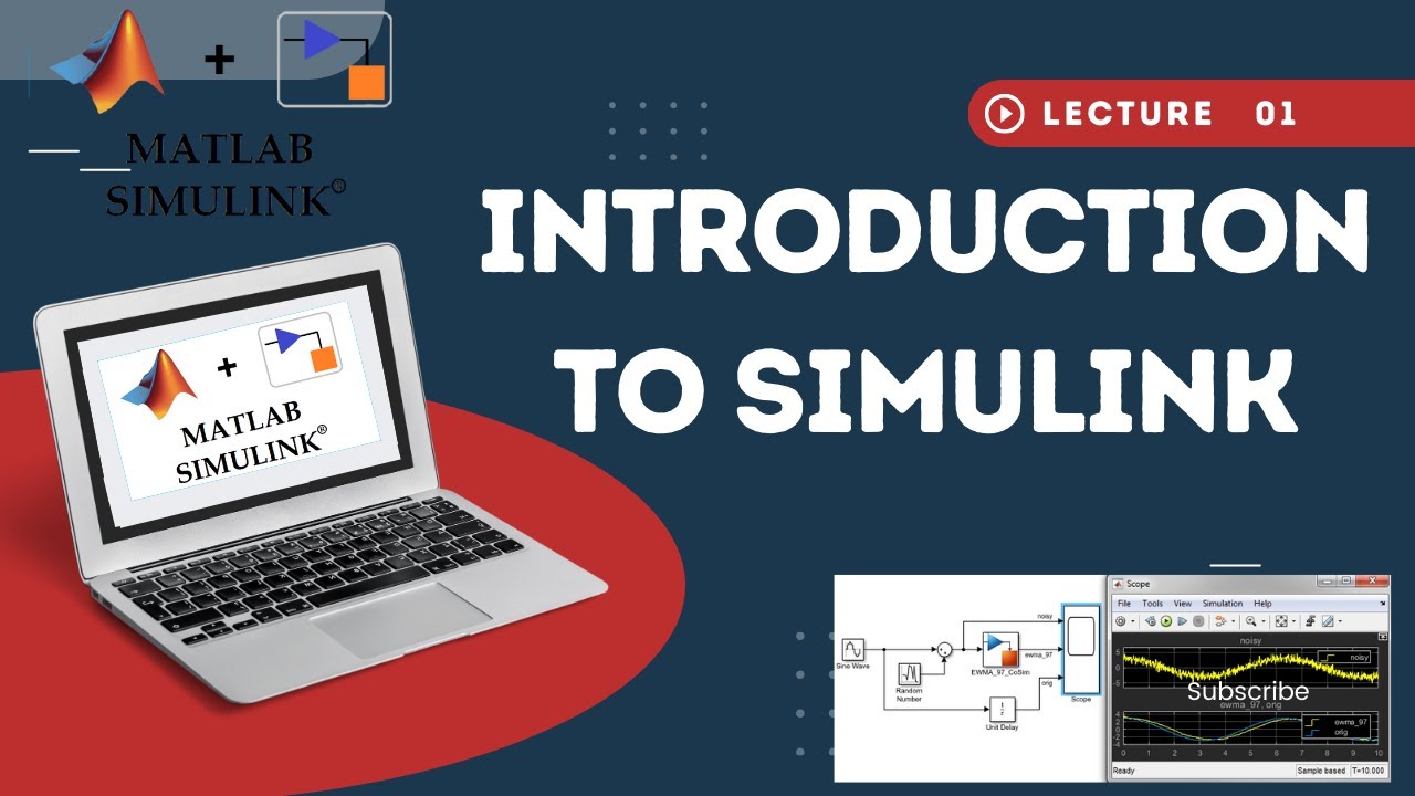 Introduction To Simulink Lecture 01 Simulink Tutorial For Beginners Simulink In Matlab