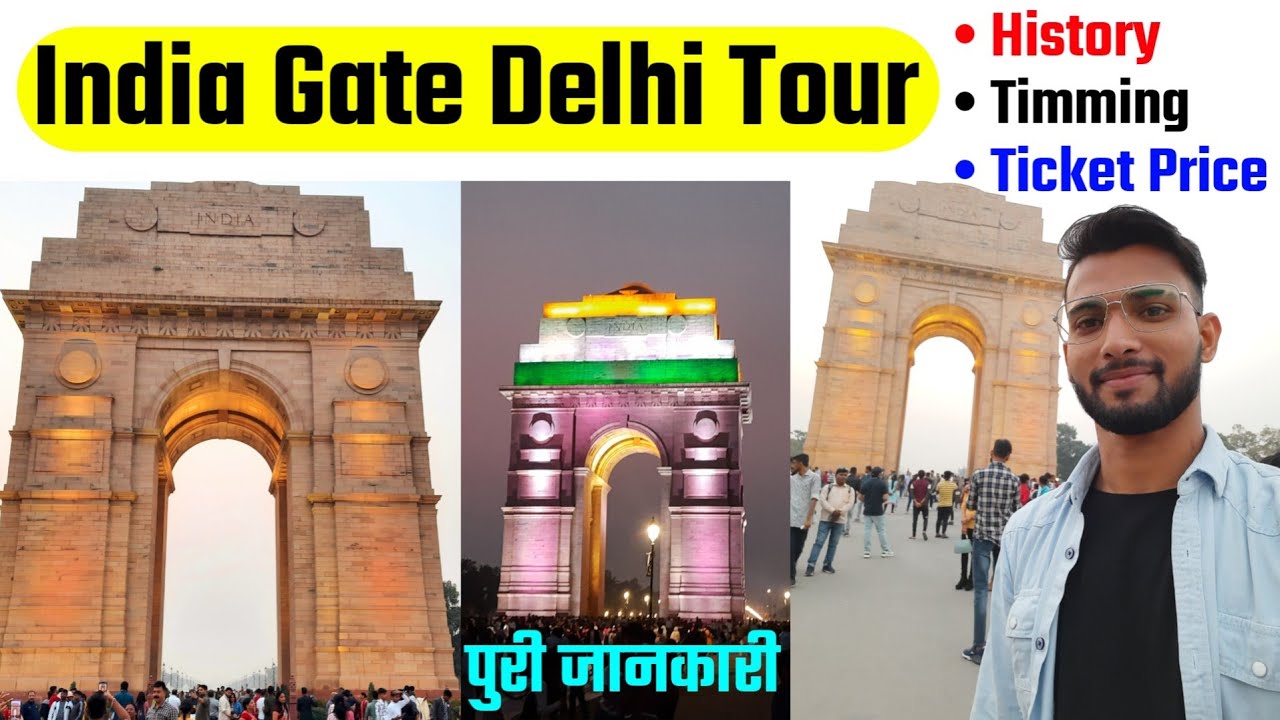 India Gate Delhi Full Tour Video | इंडिया गेट का इतिहास | Night View Of ...