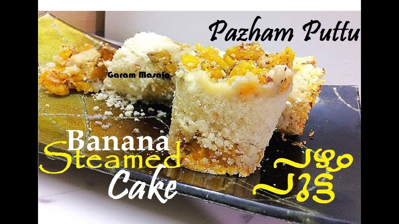 Pazham Puttu പഴം പുട്ട് Banana Puttu / Steamed Cake Easy &healthy ...