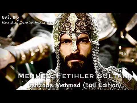 Mehmed: Fetihler Sultanı Müzikleri | Şehzade Mehmed (Full Edition)