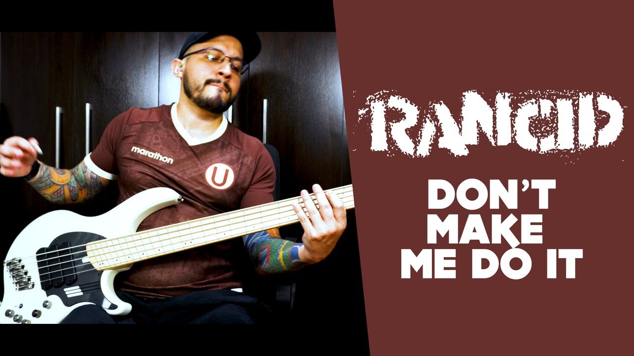 Rancid - Don't Make Me Do It ( Bass Cover + TAB ) - YouTube