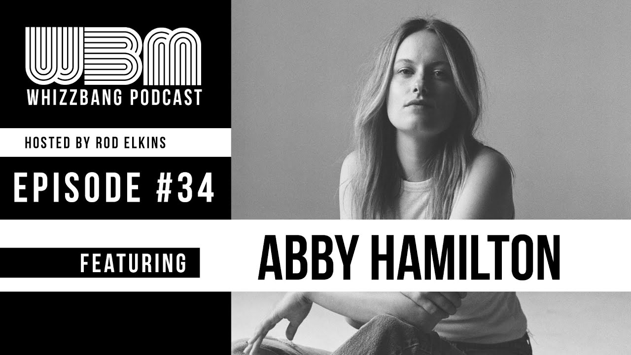 Abby Hamilton: The Late Night Whizzbang Podcast, Episode #034 - YouTube