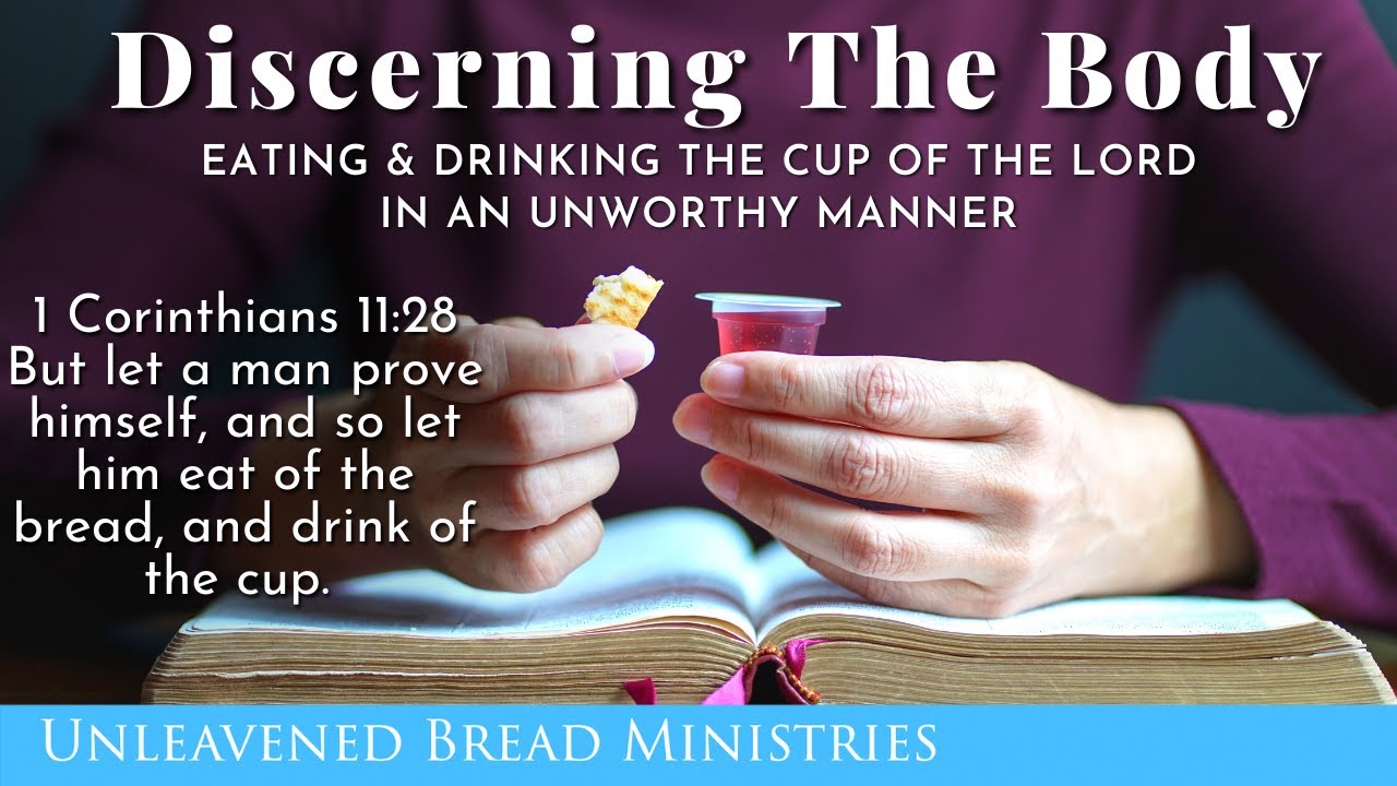 Discerning The Body Of Christ Prior To Taking Communion - UBM - YouTube