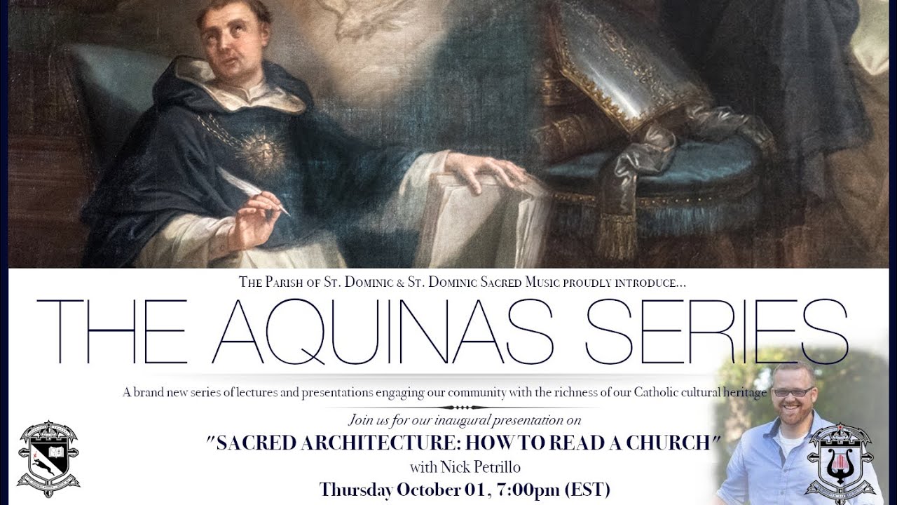The Aquinas Series: "Sacred Architecture: How to Read a Church" with ...