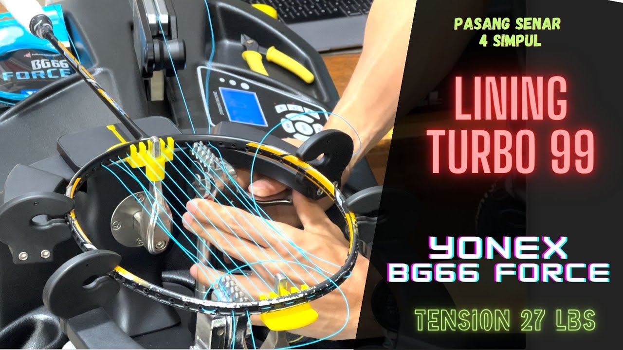 LINING Turbo 99 & YONEX BG66 Force Cyan V27 H28 - YouTube
