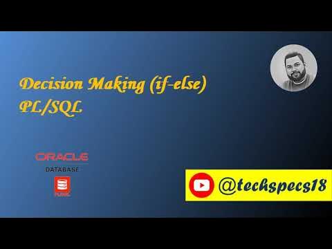 Decision Making (if-else) in PL/SQL| Oracle Database| DB 4 | Tech Specs ...