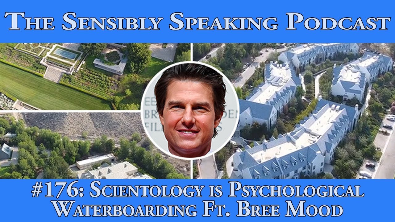 Sensibly Speaking Podcast #176: Scientology is Psychological ...