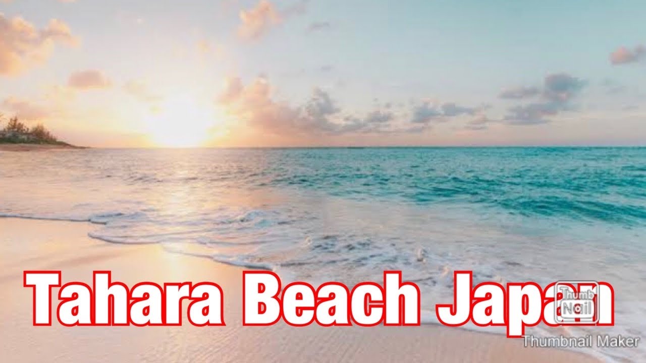Tahara Beach Japan - YouTube