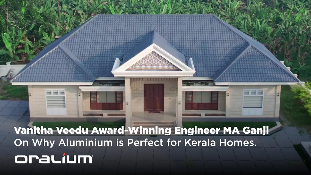 MA Ganji, Vanitha Veedu Award-Winning Engineer, Reveals Why Aluminium Is the Future for Kerala ...