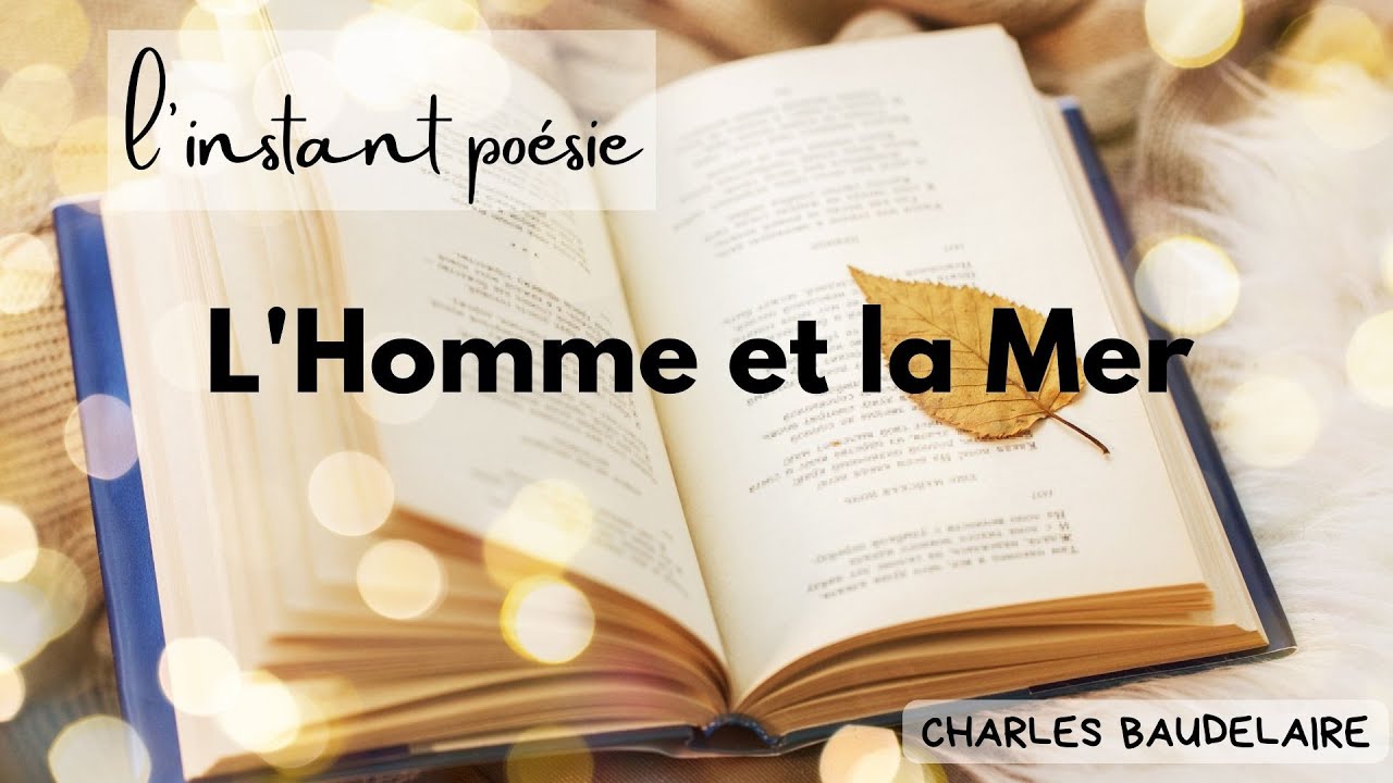 L'Homme et la Mer - Charles Baudelaire - YouTube