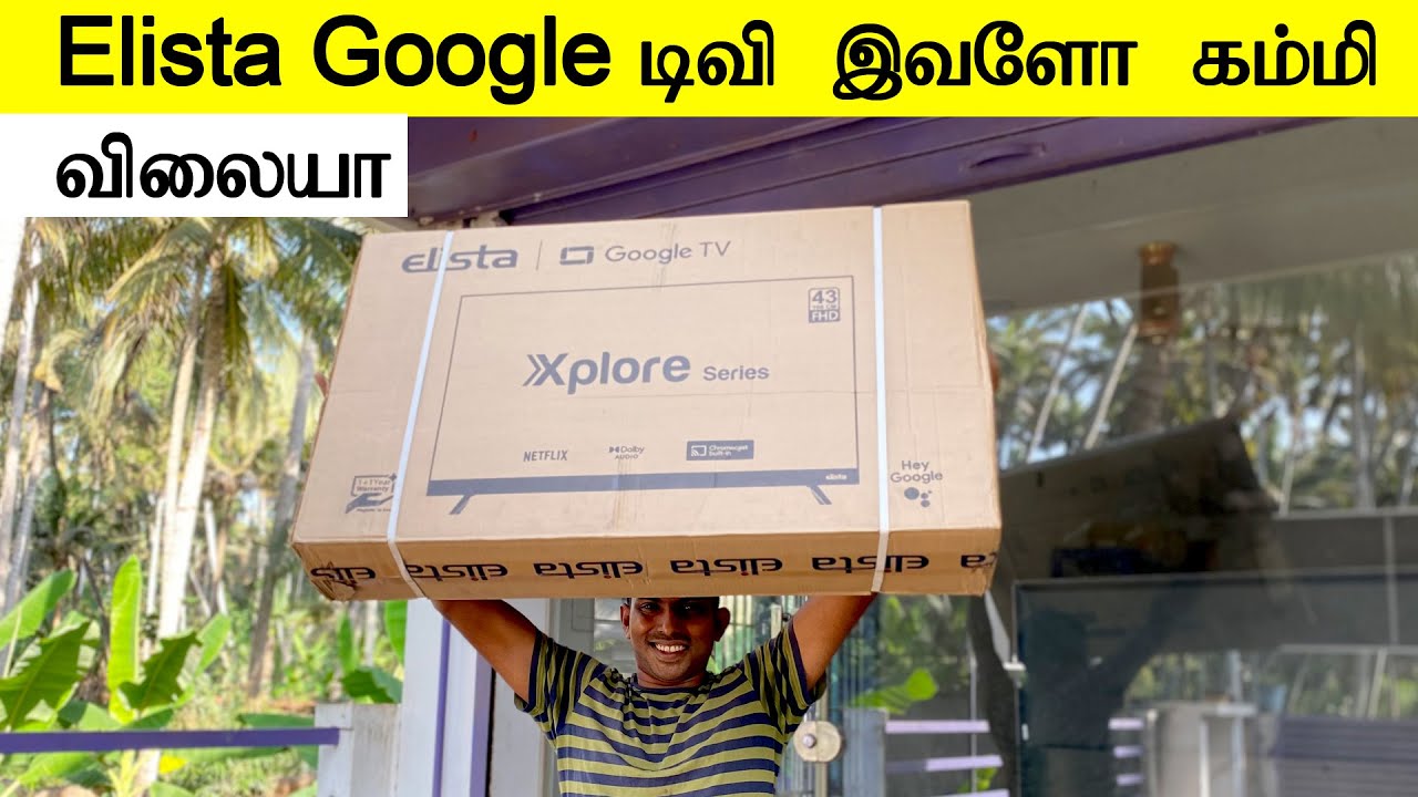 Elista Xplore Series Google TV 43 Inch Smart TV Unboxing and Review ...