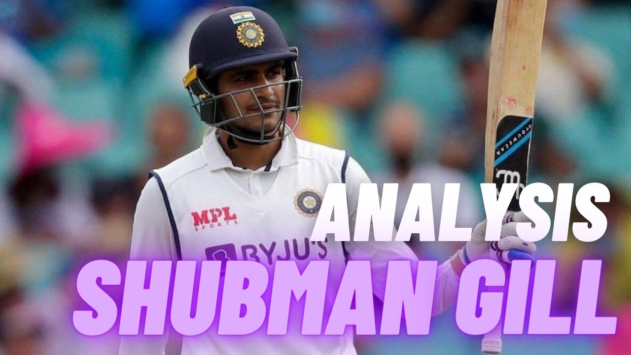 Shubman Gill Batting Technique Analysis | Technique Analysis - YouTube