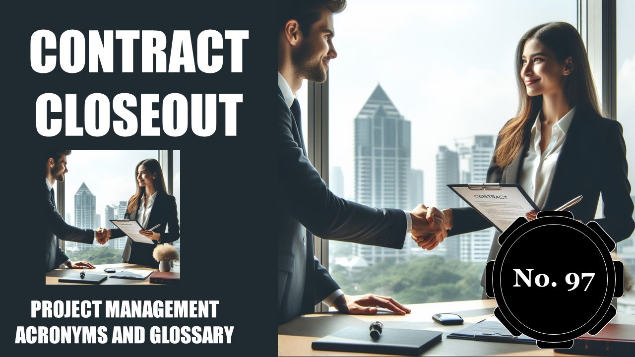 📄 🔚Contract Closeout 🔄 Project Management Acronyms and Glossary | No. 97📘 - YouTube