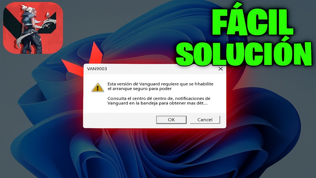 Esta Versión De Vanguard Requiere Que Secure Boot Esté Activado Para ...