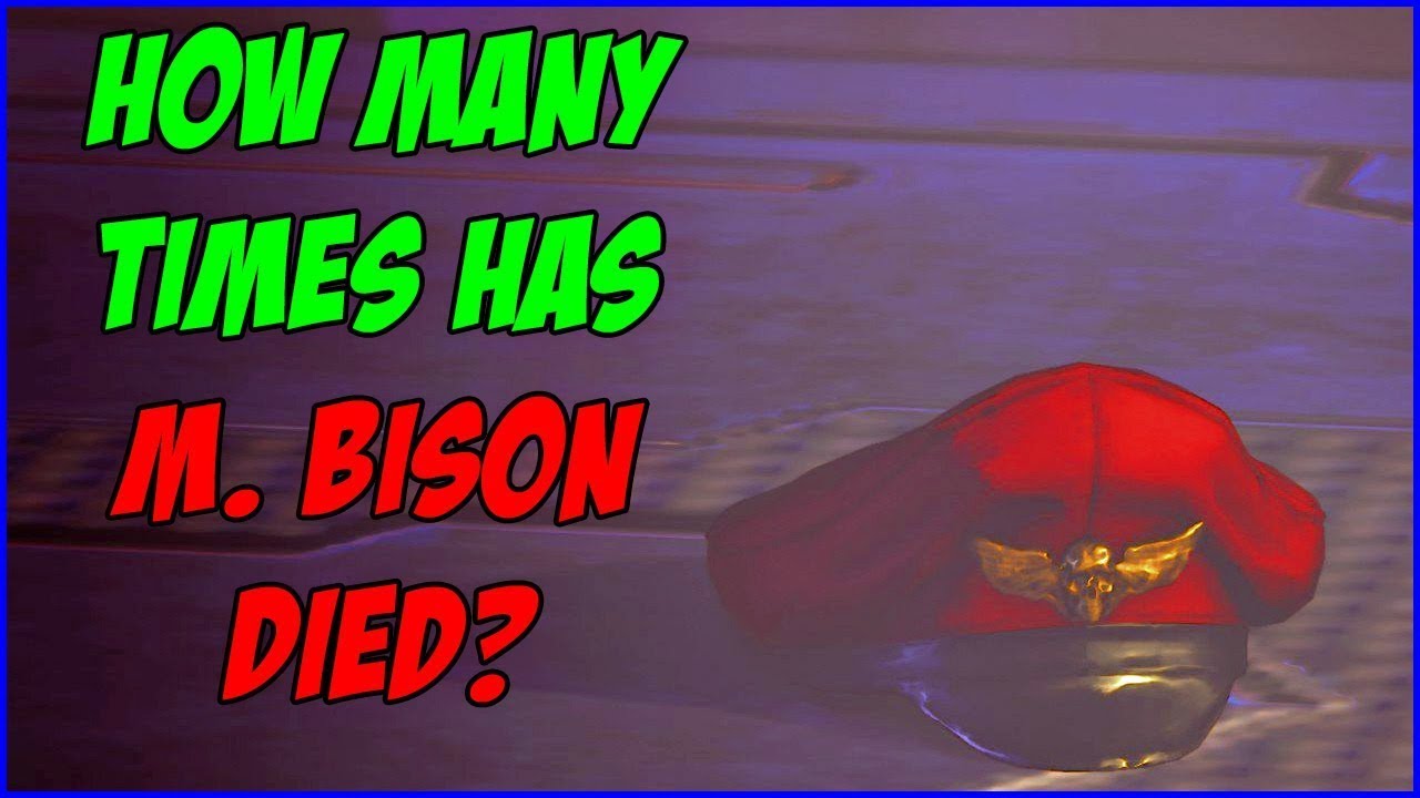 How many times has M. Bison actually died in Street Fighter lore? (Re ...