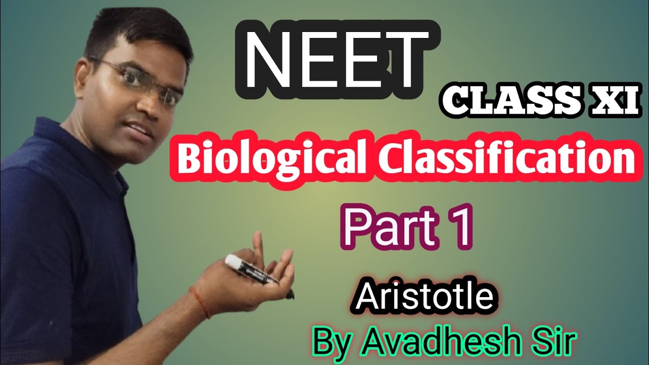 Biological Classification/Aristotle/NEET& Class XI/Part 1/By Avadhesh ...