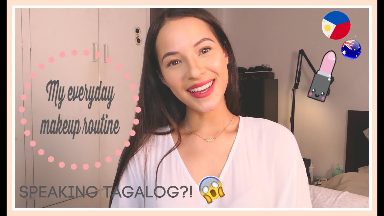 My Everyday Makeup Routine! ♥️ - ATTEMPTING to speak Tagalog!? - YouTube