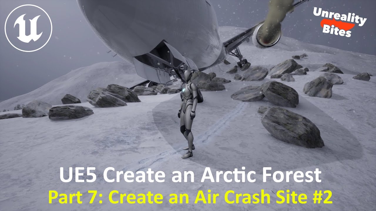 UE5: Create an Arctic Forest Part 7 - CREATE AN AIR CRASH SITE Part 2 - YouTube
