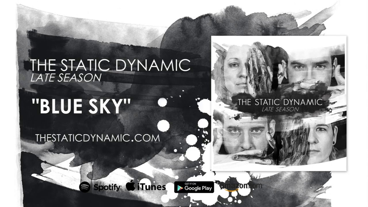 The Static Dynamic - Blue Sky (Full Stream) - YouTube